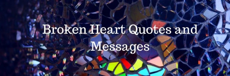 80+ Broken Heart Quotes and Messages - Pure Love Messages